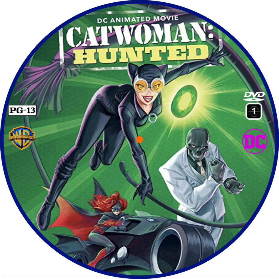 Catwoman: Hunted (2022) R1 Custom DVD Label - DVDcover.Com